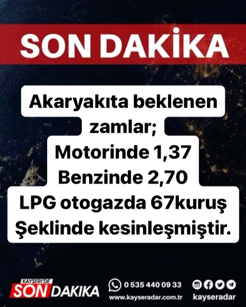 Akaryakıta beklenen zamlar KayseRadar