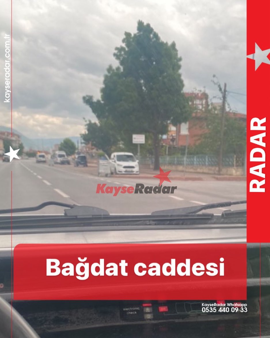 Bağdat caddesi RADAR KayseRadar