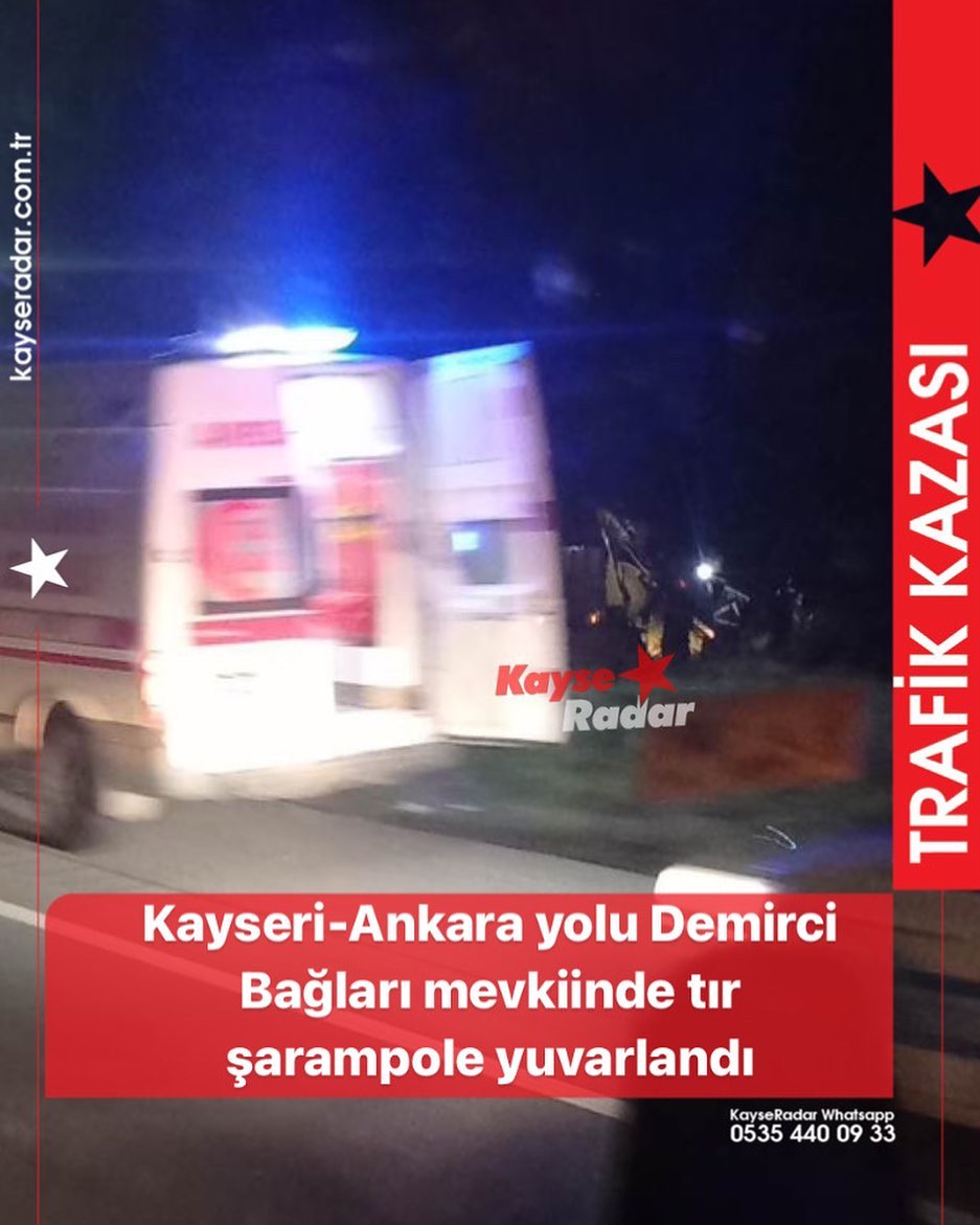 Kayseri-Ankara yolunda kaza KayseRadar
